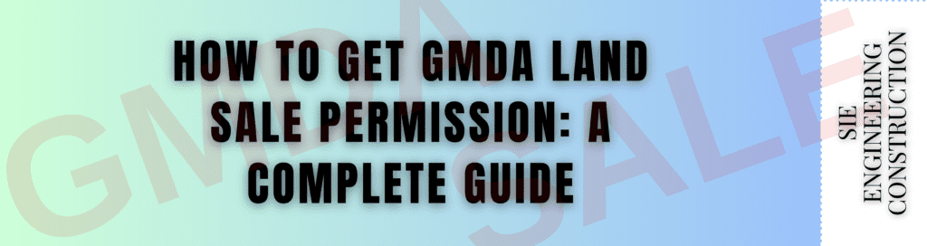 GMDA Land Sale Permission Guide | How To Get Sale Permission